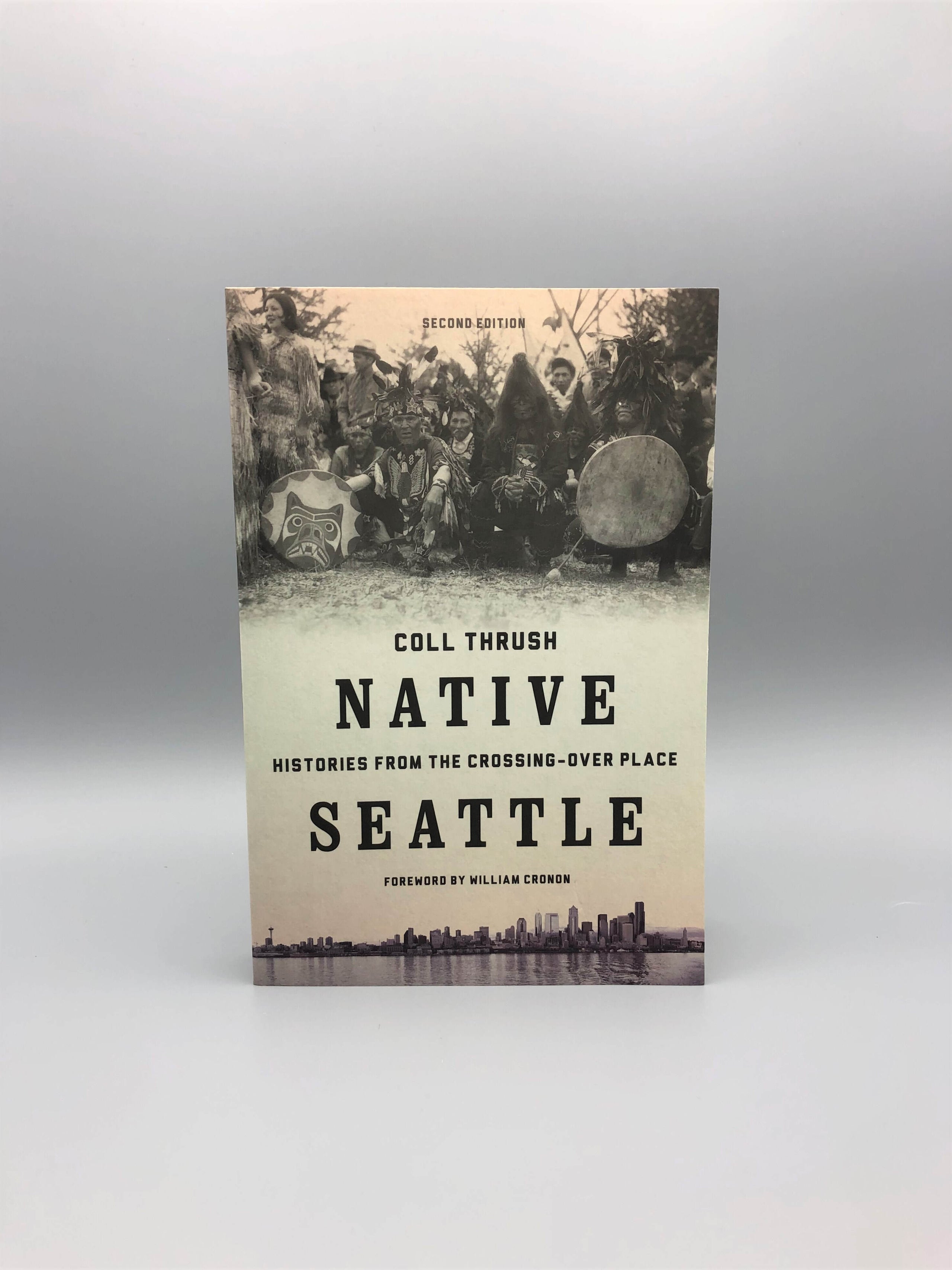Native Seattle : Histories from | MOHAI Mercantile